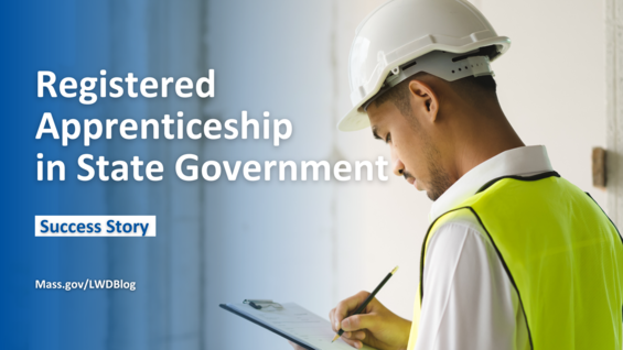 Registered Apprenticeship in State Government | Mass.gov